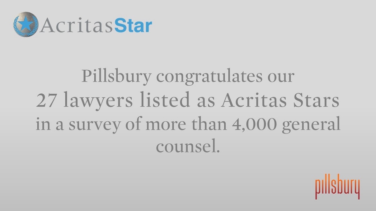 Annual Acritas General Counsel Survey Lists 27 Pillsbury Lawyers as ...