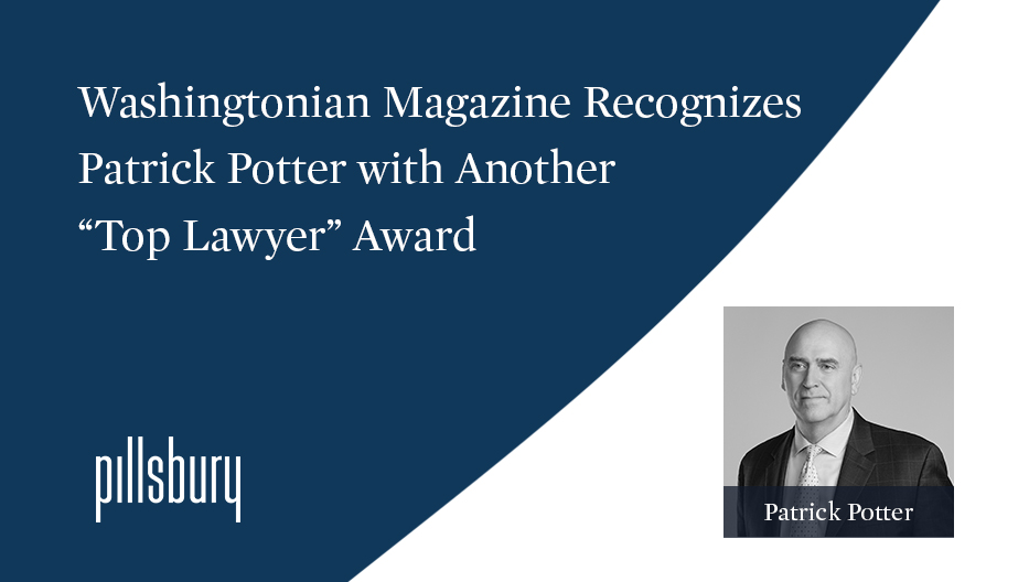 Washingtonian Magazine Recognizes Patrick Potter with Another “Top ...