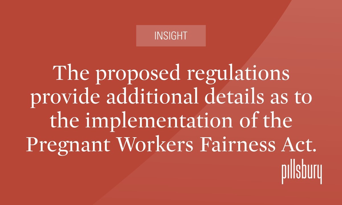 Pointers for Employers on the Proposed Regulations Interpreting the PWFA